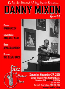 Swing on into Sistas’ Place to hear the Danny Mixon Quartet – Sistas' Place