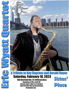 This Sat., February 11th, swing into Sistas’ Place to see the Eric ...